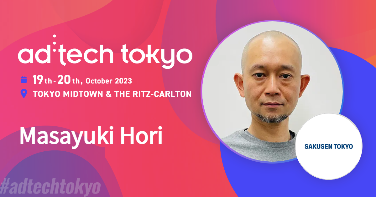 Masayuki Hori | ad:tech tokyo official website