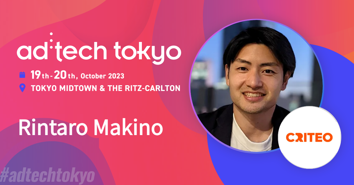 Rintaro Makino | ad:tech tokyo official website