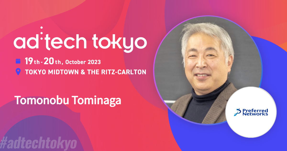 Tomonobu Tominaga | ad:tech tokyo official website